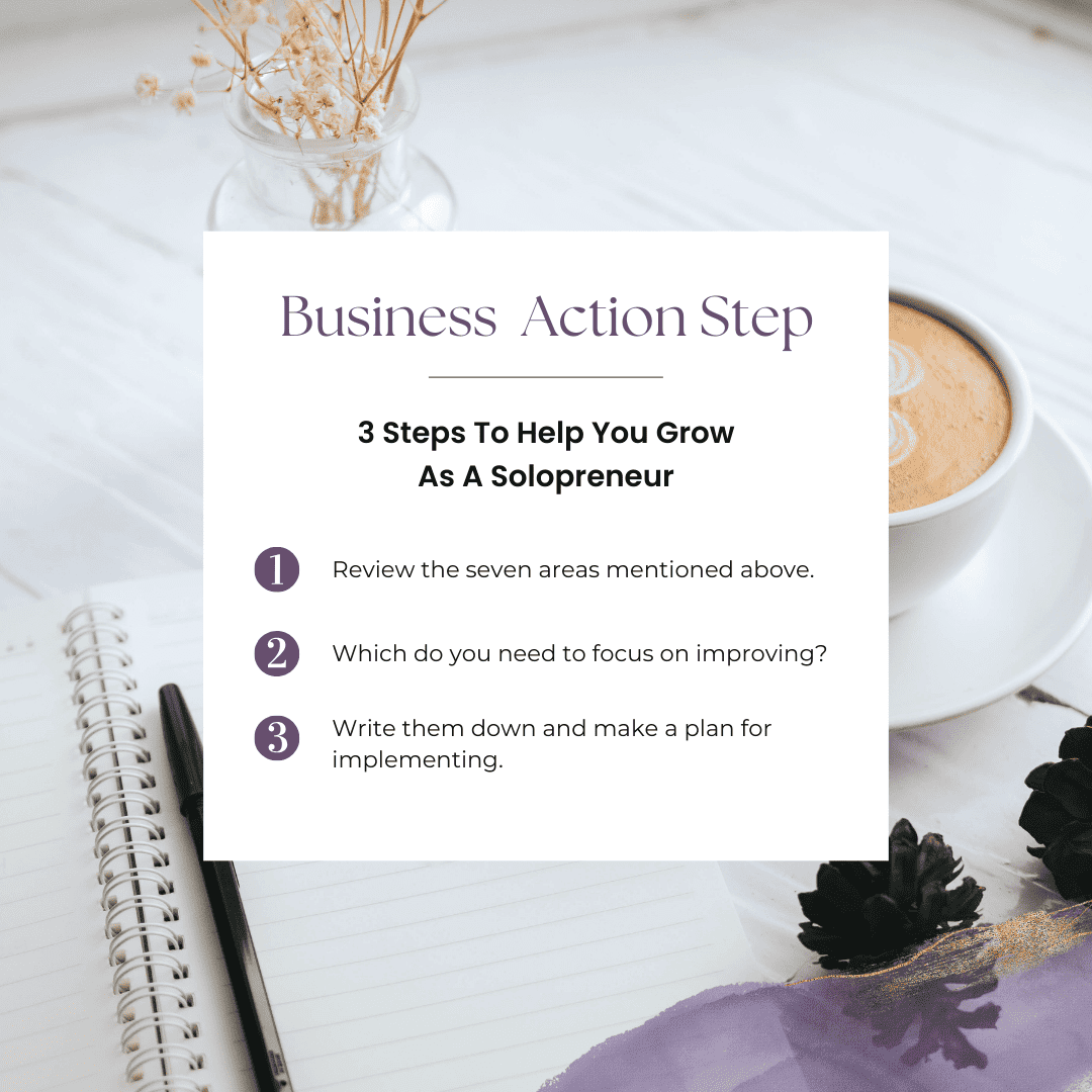 7 Key Steps To Grow Your Solo Business - Kathy Schneider
