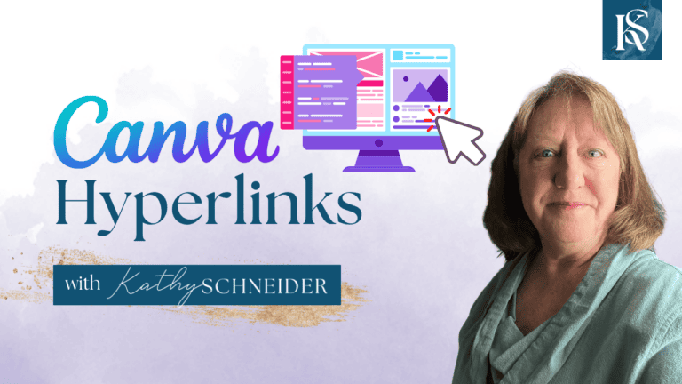 Mastering Canva Hyperlinks: A Step-by-Step Tutorial - Kathy Schneider