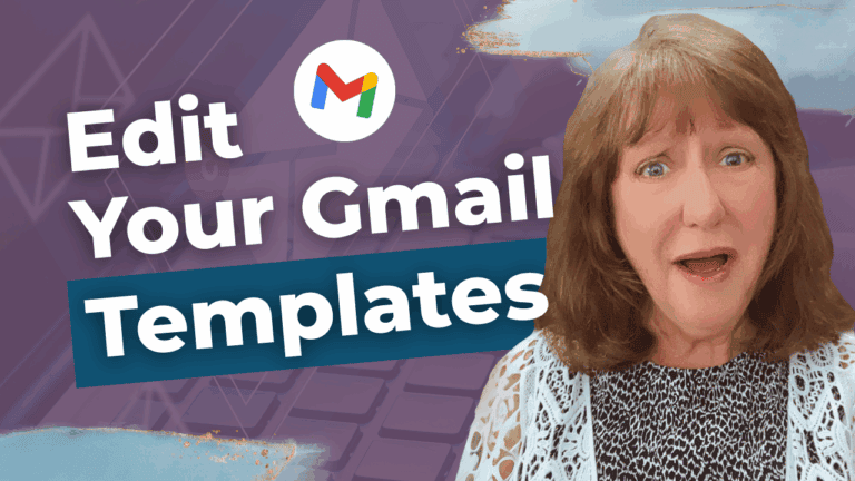 How to Edit Gmail Templates (fast!) - Kathy Schneider